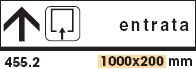 Cartello " Entrata " mis. 1000x200 C-455.2A Segnaletica